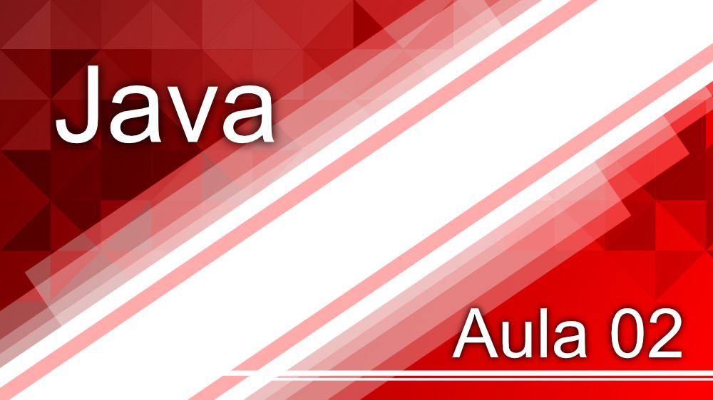Curso de Java | Aula 002 - Como Programar em Java (Crie seu 1º Programa)